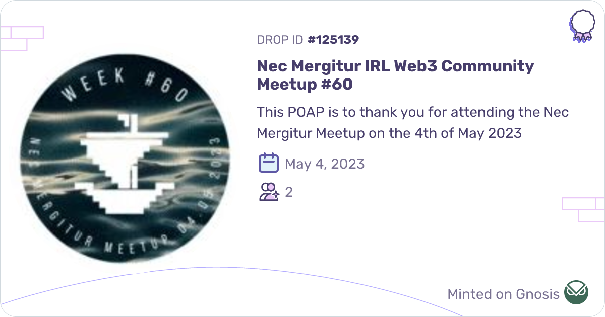 #125139 - Nec Mergitur IRL Web3 Community Meetup #60 | POAP Gallery