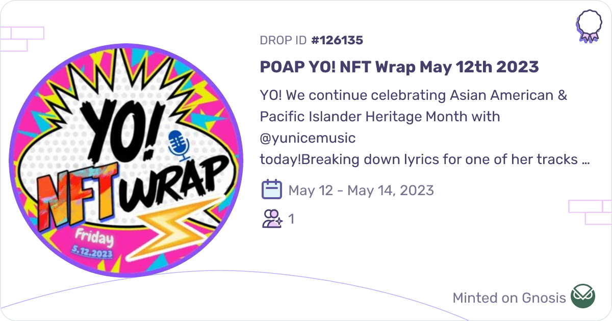 #126135 - POAP YO! NFT Wrap May 12th 2023 | POAP Gallery