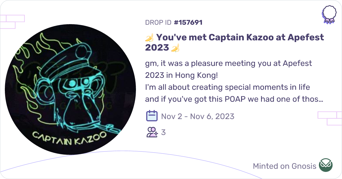 #157691 - 🍌 You've met Captain Kazoo at Apefest 2023 🍌 | POAP Gallery