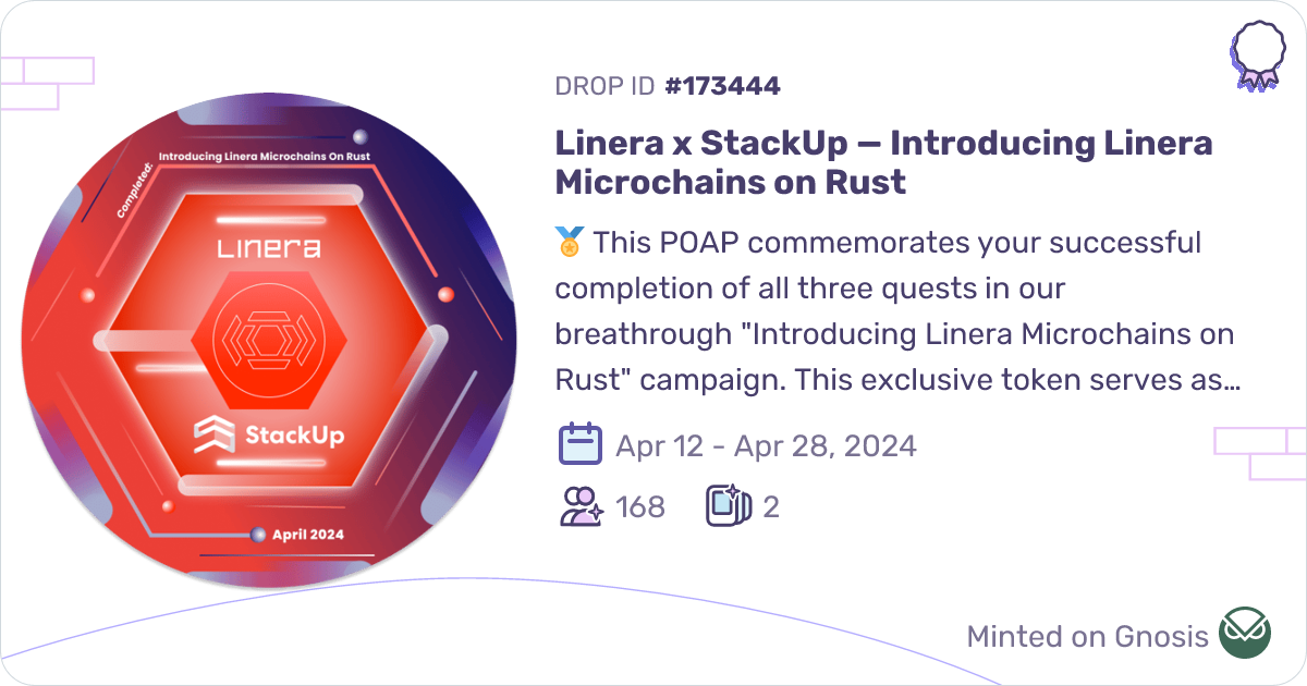 #173444 - Linera x StackUp — Introducing Linera Microchains on Rust | POAP Gallery