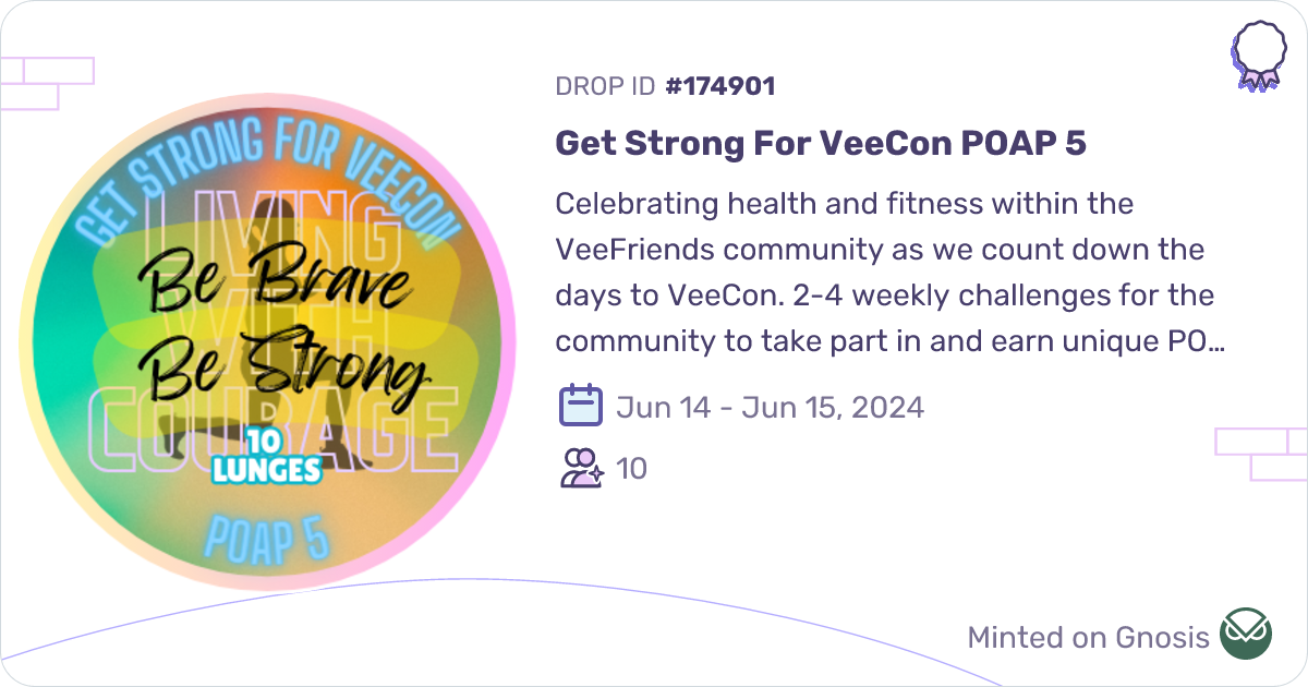 #174901 - Get Strong For VeeCon POAP 5 | POAP Gallery