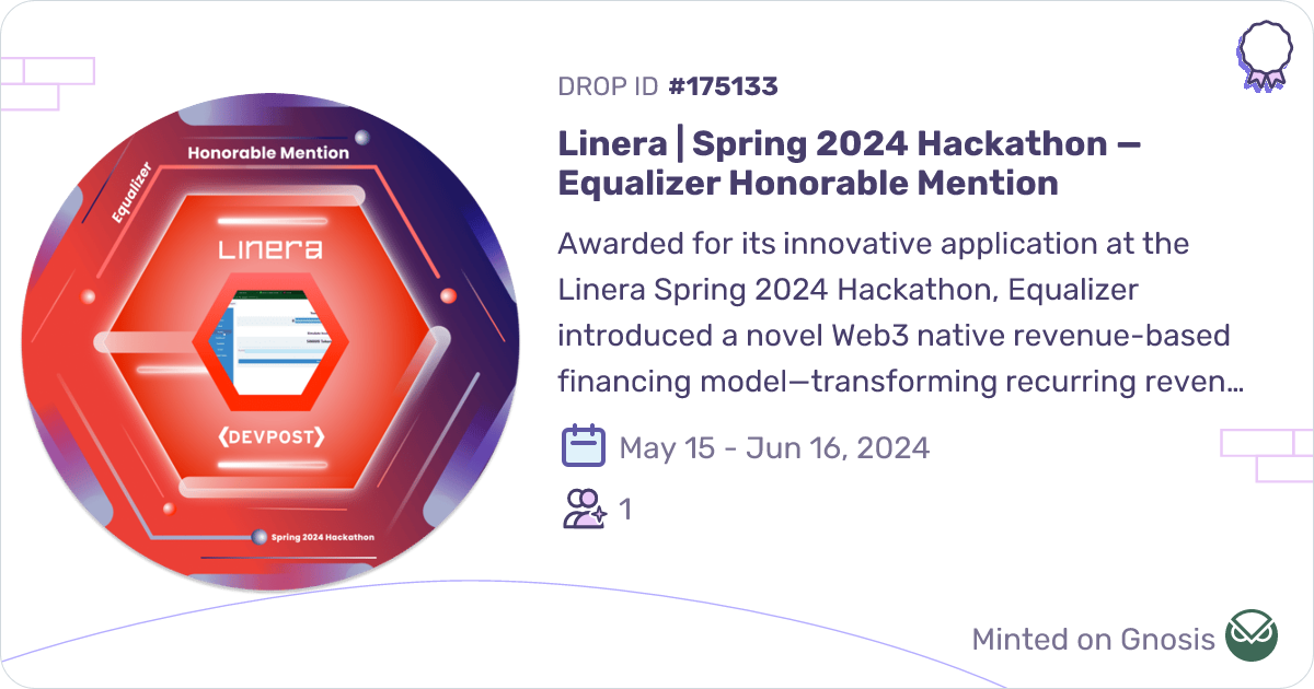 #175133 - Linera | Spring 2024 Hackathon — Equalizer Honorable Mention | POAP Gallery