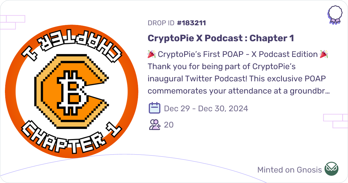 #183211 - CryptoPie X Podcast : Chapter 1 | POAP Gallery