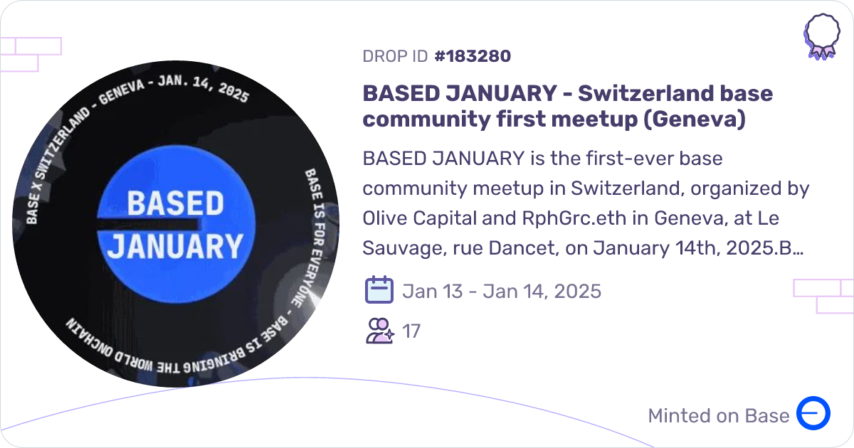 #183280 - BASED JANUARY - Switzerland base community first meetup (Geneva) | POAP Gallery