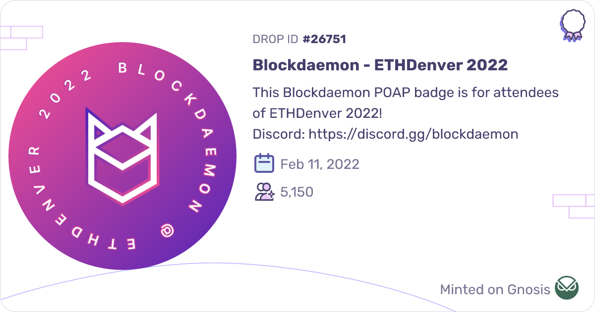 #26751 - Blockdaemon - ETHDenver 2022 | POAP Gallery