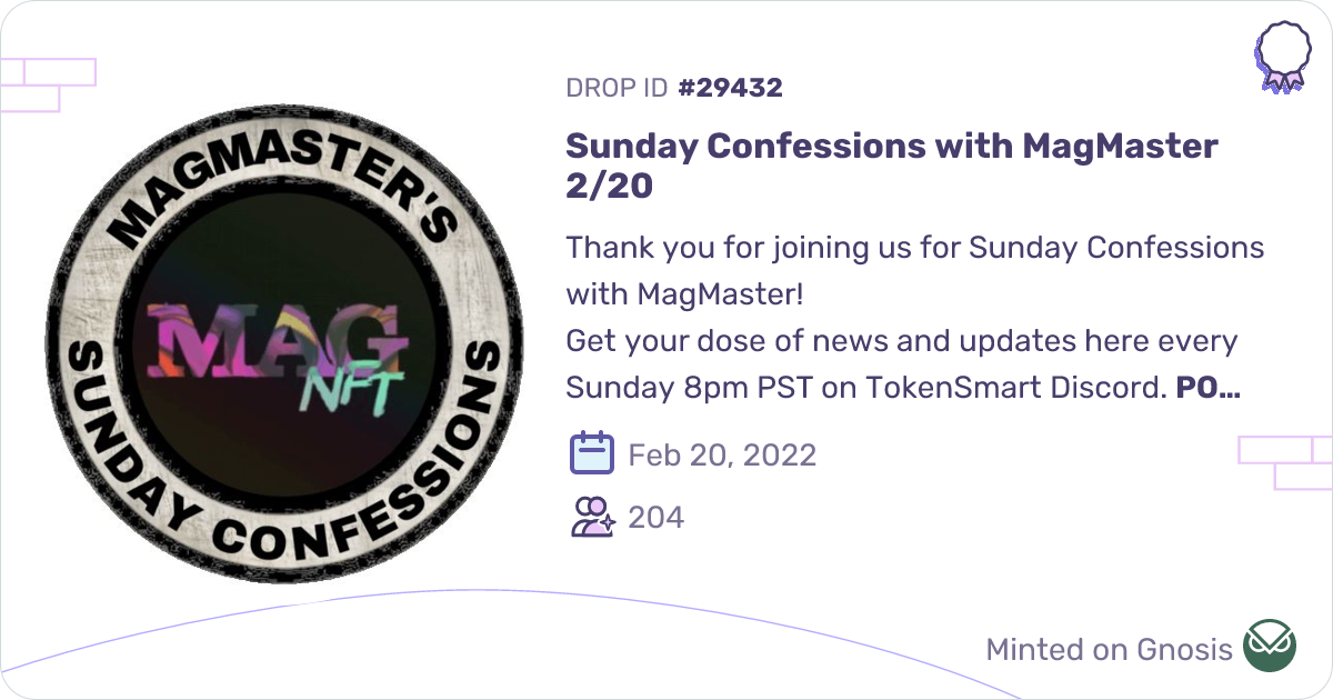 #29432 - Sunday Confessions with MagMaster 2/20 | POAP Gallery