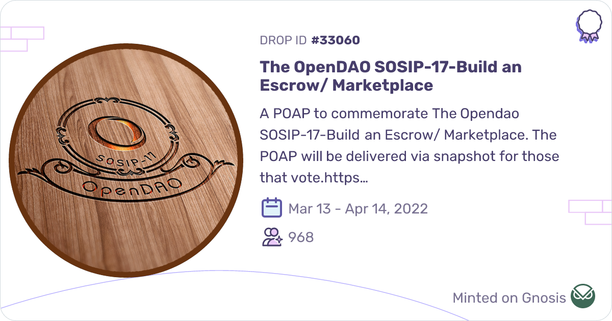 #33060 - The OpenDAO SOSIP-17-Build an Escrow/ Marketplace | POAP Gallery