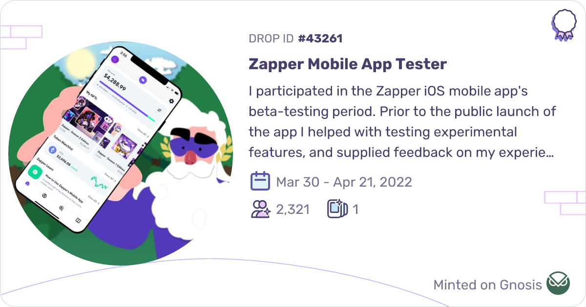 #43261 - Zapper Mobile App Tester | POAP Gallery