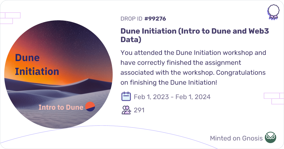 #99276 - Dune Initiation (Intro to Dune and Web3 Data) | POAP Gallery